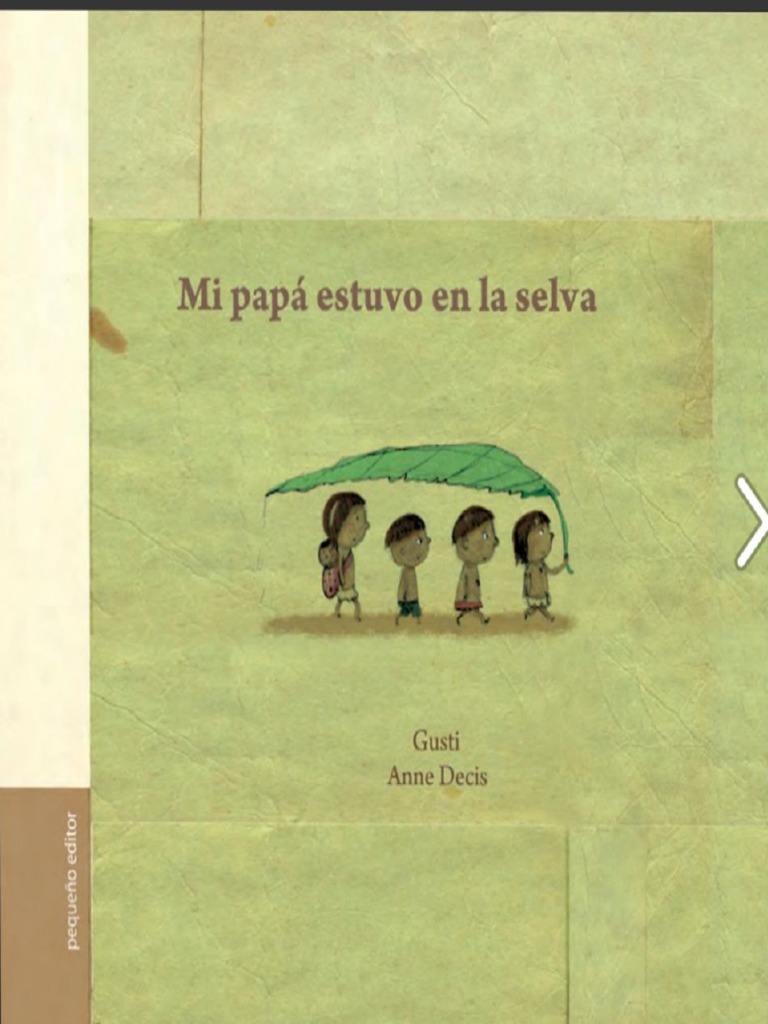 Cuento Mi Papa Estuvo en La Selva | PDF