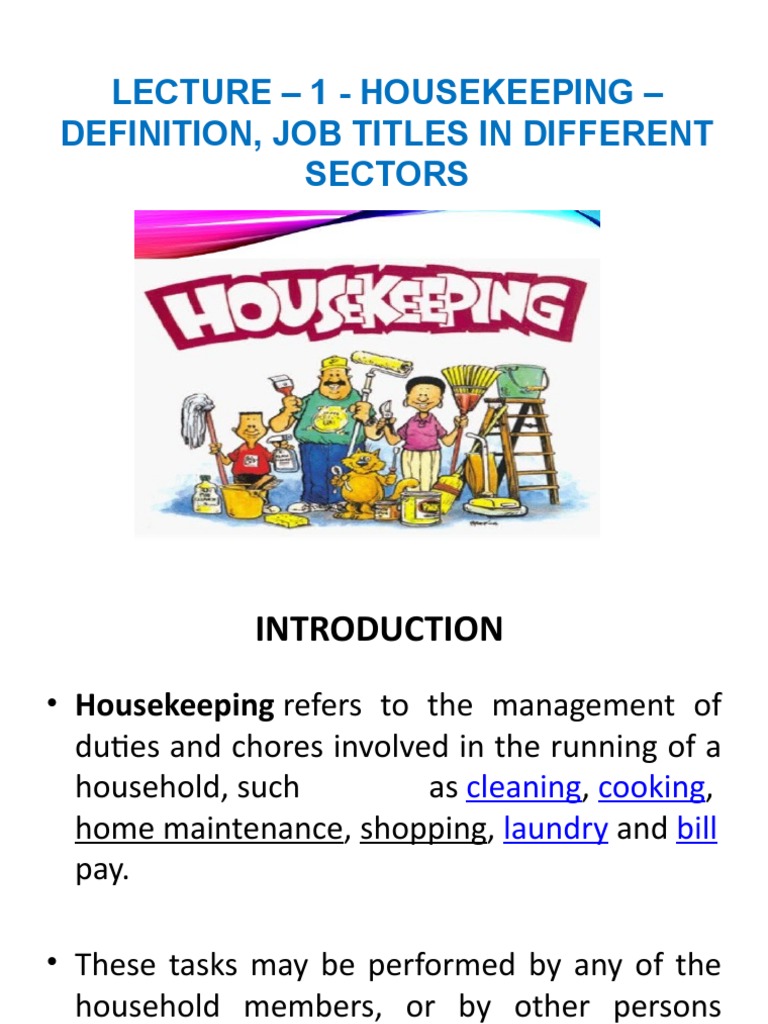 Lecture - 1 - Housekeeping - Definition, Job Titles in Different ...