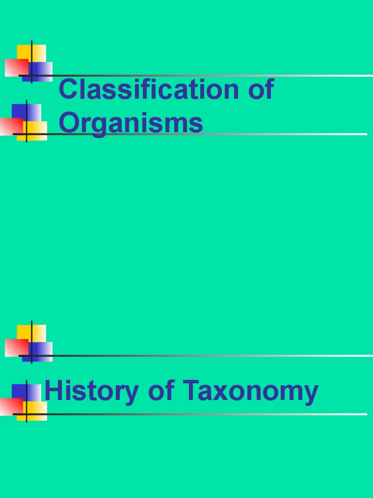 Classification of Organism | PDF | Taxonomy (Biology) | Cell (Biology)