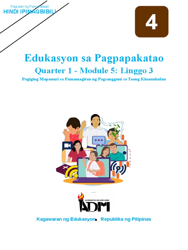 EsP4 - Q1 - Mod5 - Week3 - Pagiging Mapanuri Sa Pamamagitan NG Pagsangguni Sa Taong Kinauukulan ...
