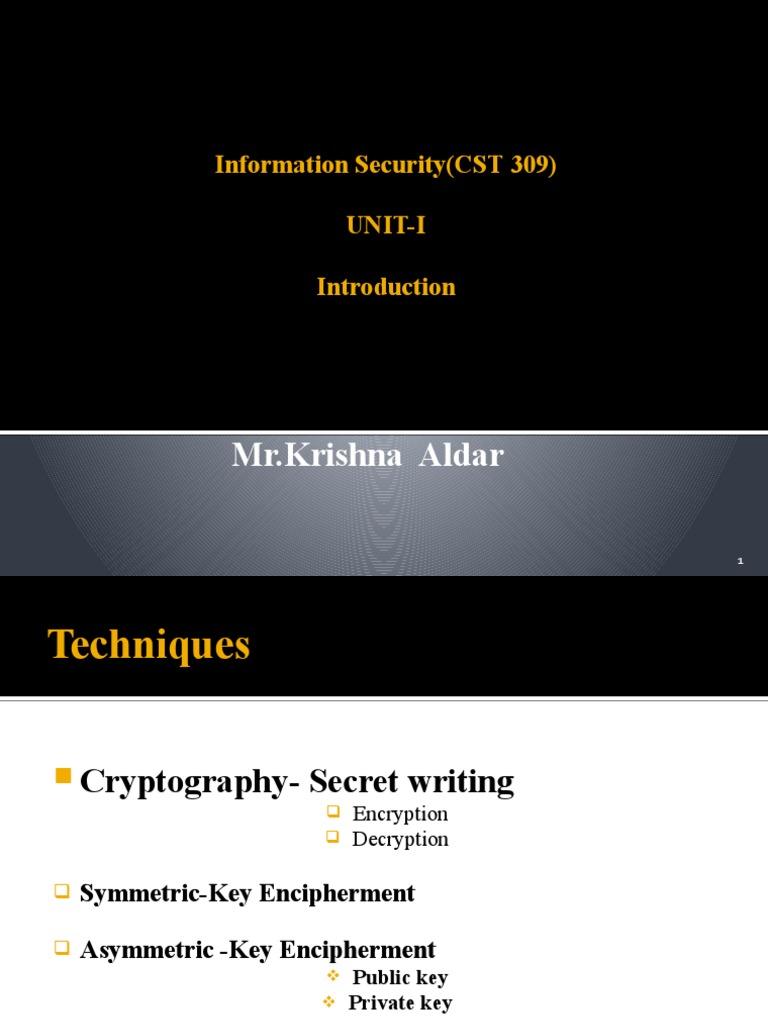 MR - Krishna Aldar: Information Security (CST 309) Unit-I | PDF