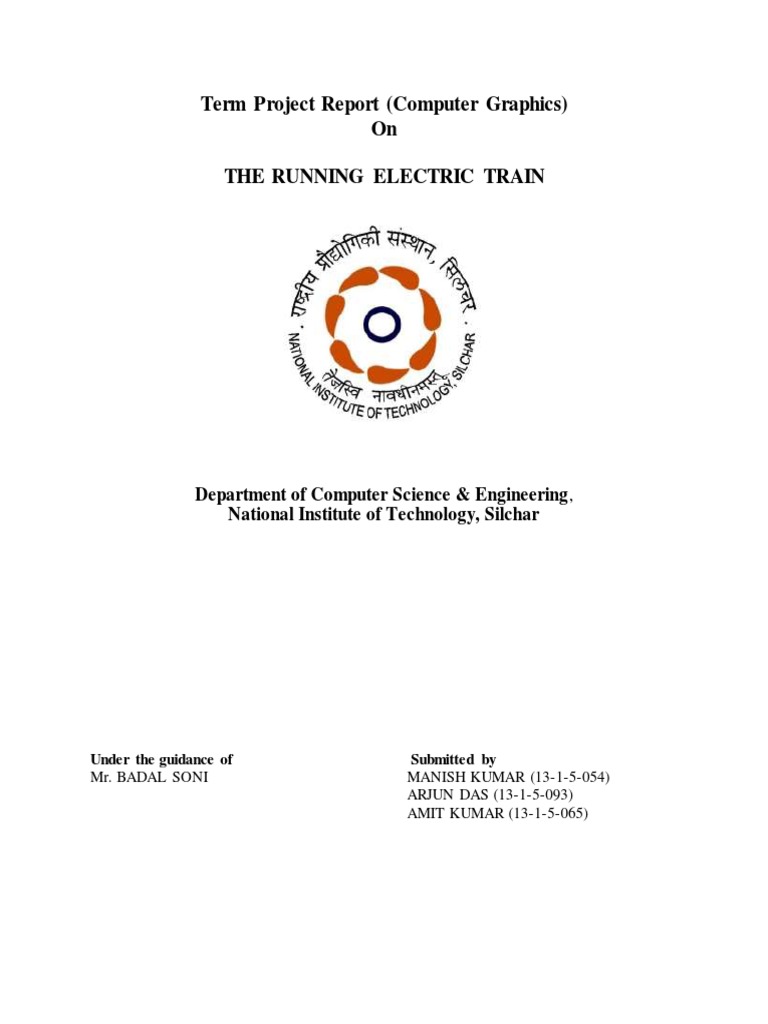 Term Project Report (Computer Graphics) On The Running Electric Train ...