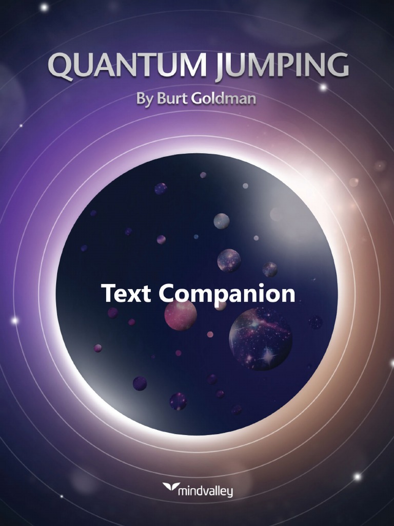 Burt Goldman Quantum Jumping PDF Free | PDF | Self-Improvement