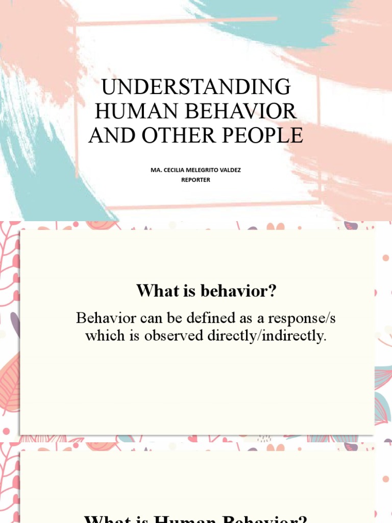 Understanding Human Behavior and Other People | PDF | Behavior | Attitude (Psychology)