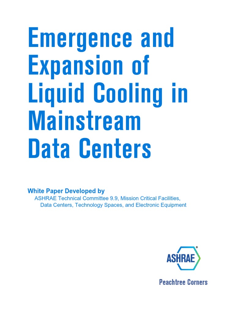 Emergence and Expansion of Liquid Cooling in Mainstream Data Centers ...