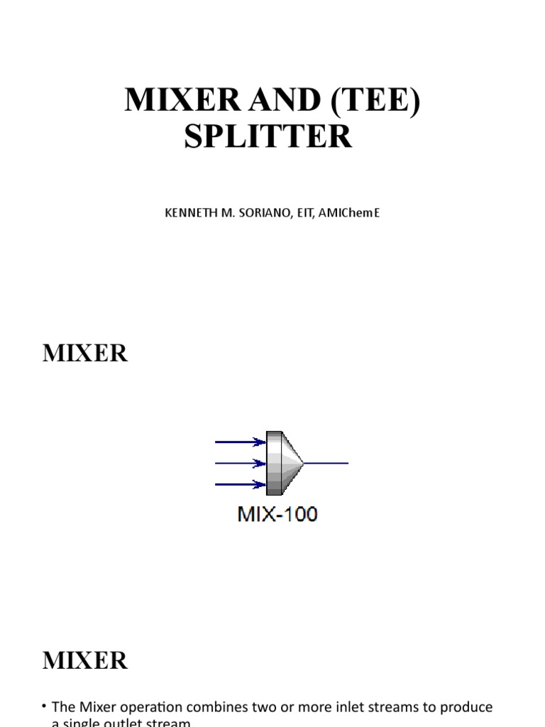Mixer and Tee (Splitter) | PDF | Fluid Dynamics | Enthalpy