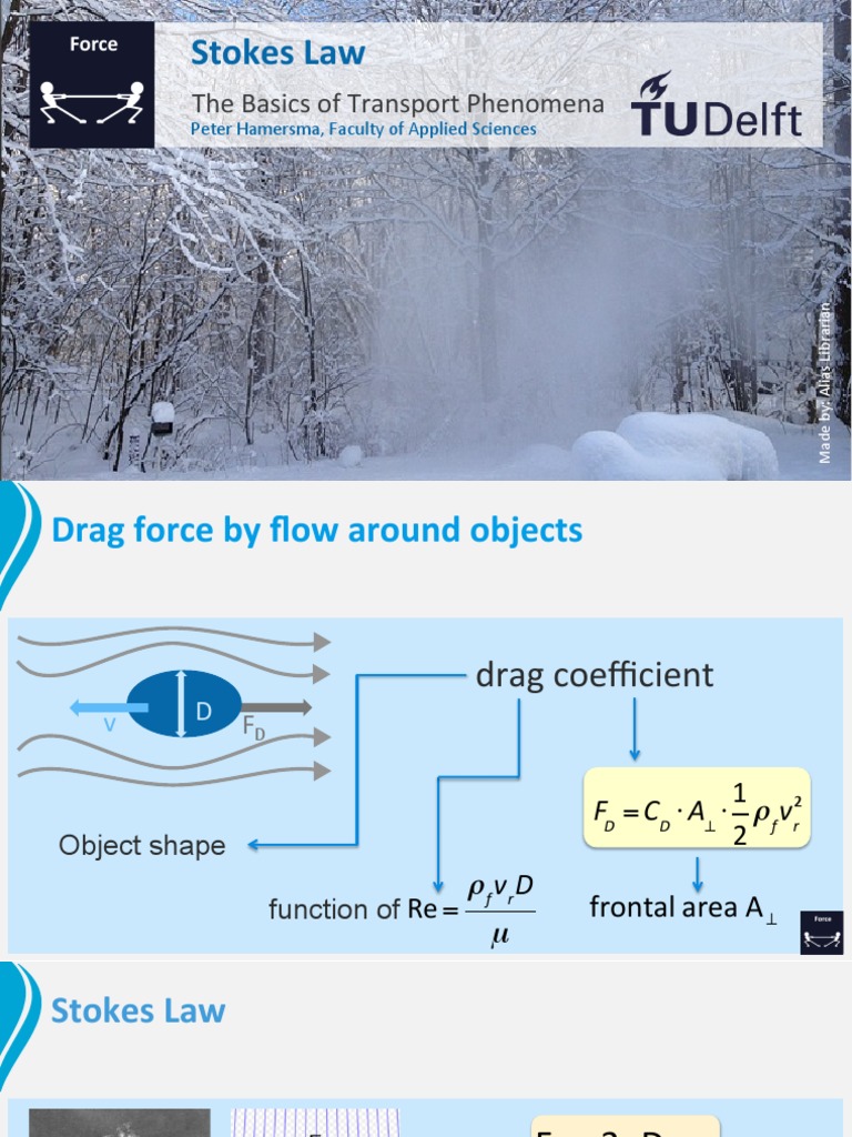 TP101x 2016 3.2 Stokes Law-Slides | PDF | Drag (Physics) | Drop (Liquid)