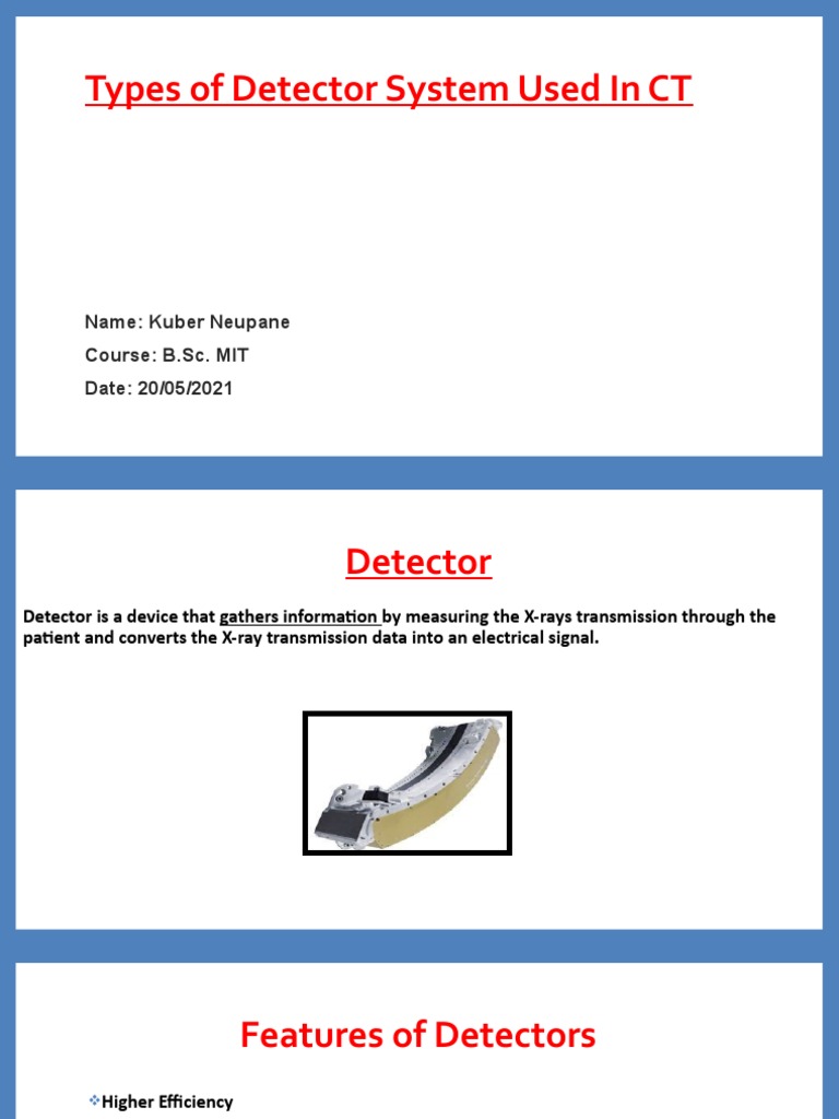 Types of CT Detectors Explained | PDF | X Ray | Ionization