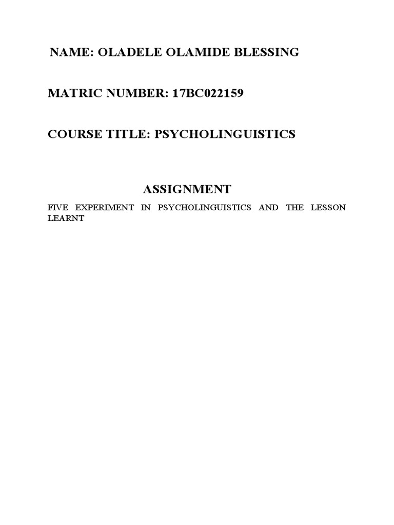 Name: Oladele Olamide Blessing: Five Experiment in Psycholinguistics ...