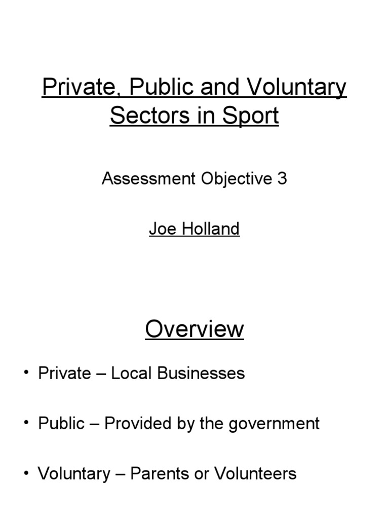 Private, Public and Voluntary Sectors in Sport | PDF | Policy | Economies