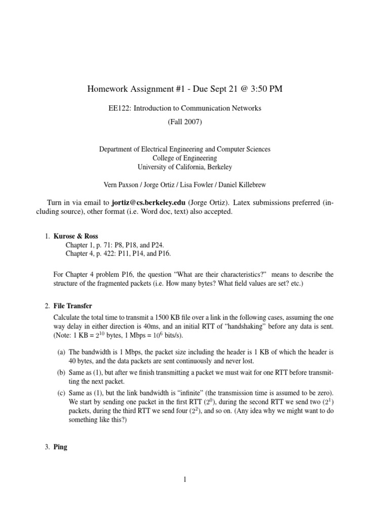 Homework Assignment #1 - Due Sept 21 at 3:50 PM: EE122: Introduction To Communication Networks ...