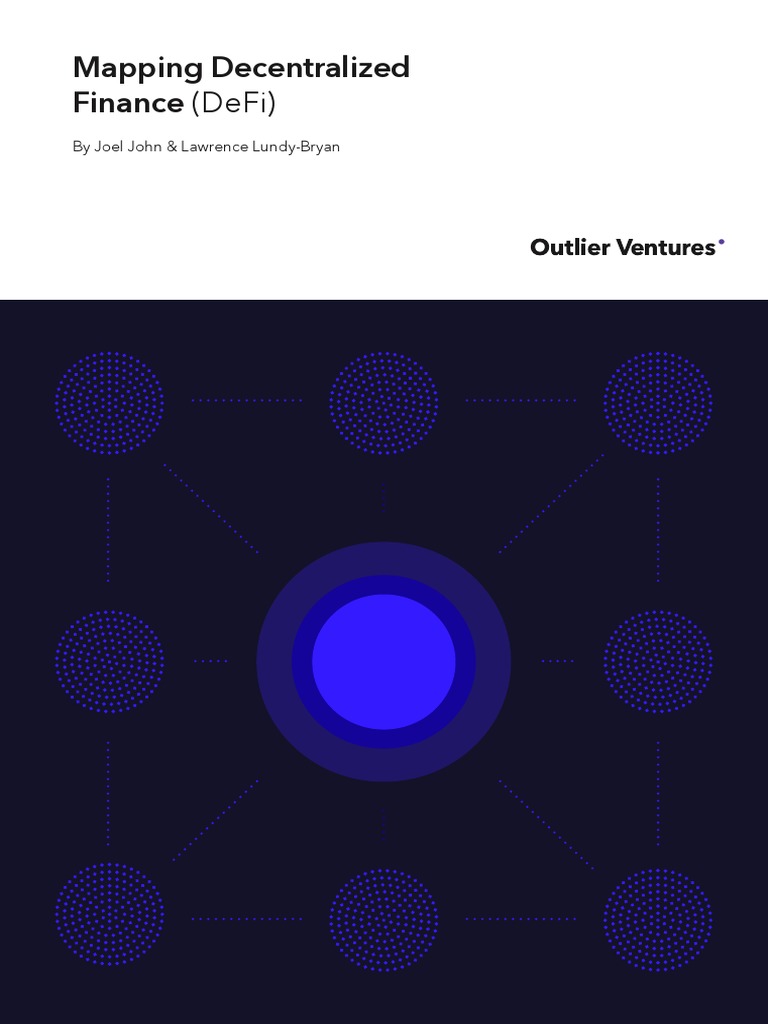 Mapping Decentralised Finance DeFi Report | PDF | Interest | Decentralization