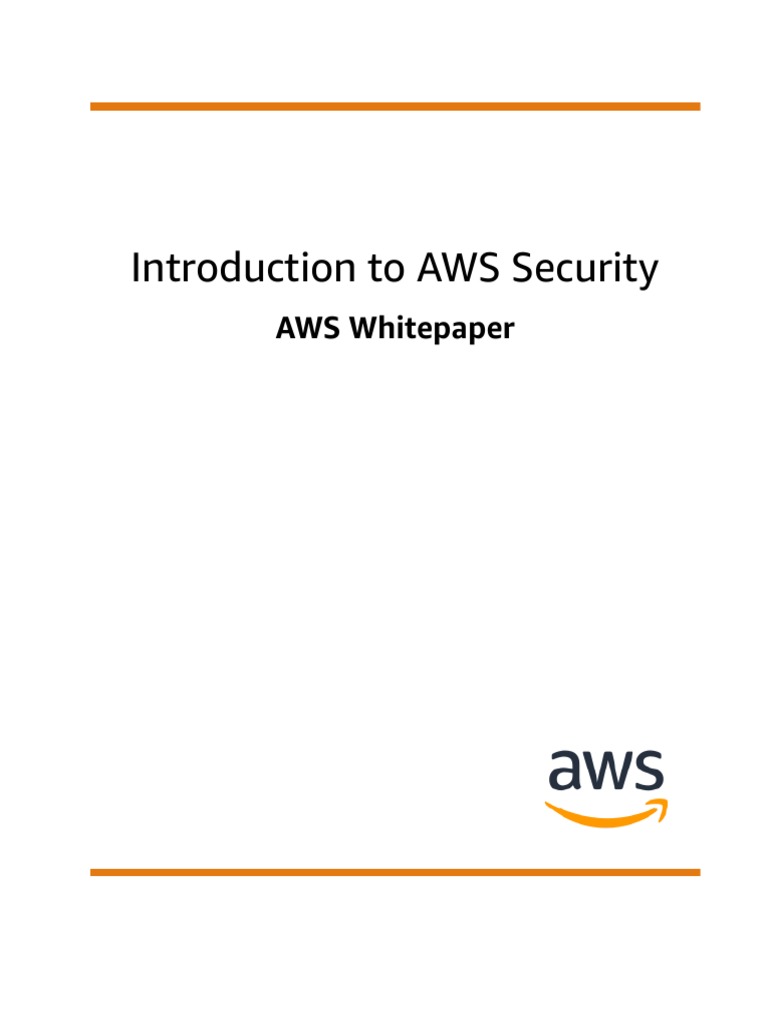 Introduction Aws Security | PDF | Amazon Web Services | Cloud Computing Introduction Aws Security | PDF | Amazon Web Services | Cloud Computing