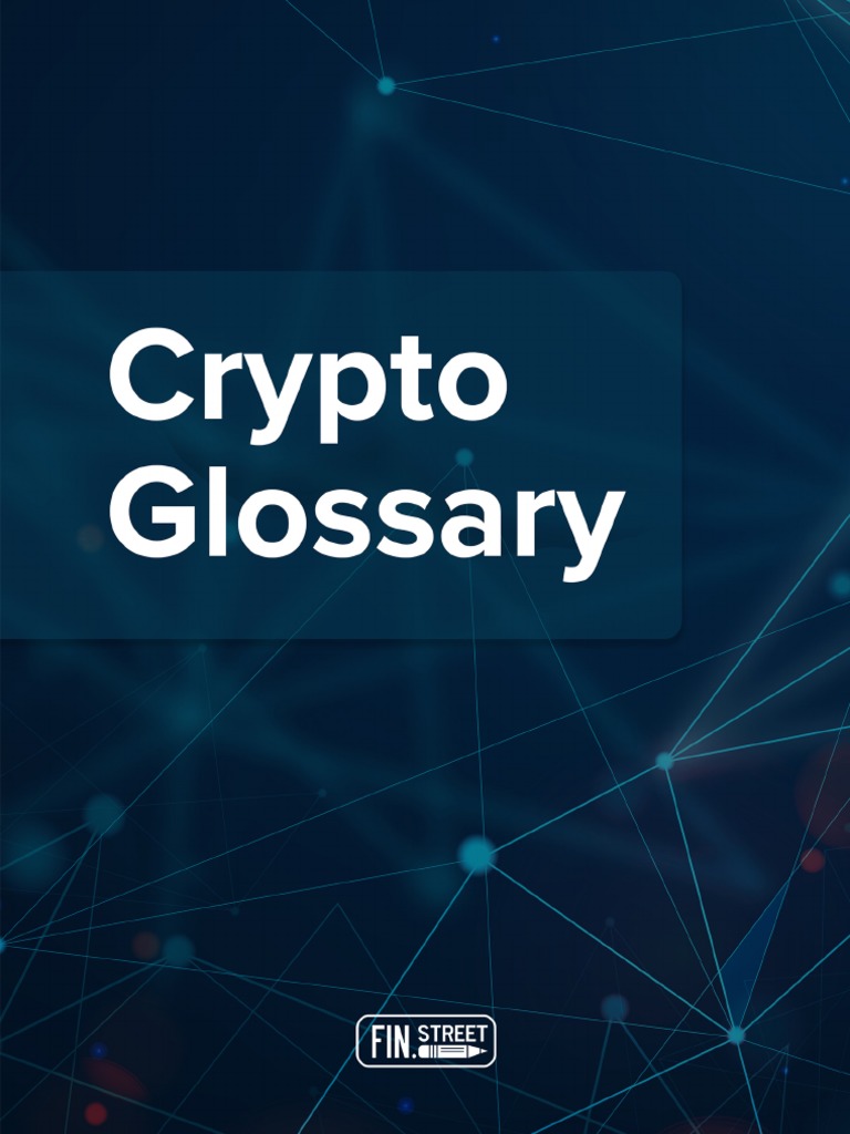 Finstreet Crypto Glossary | PDF