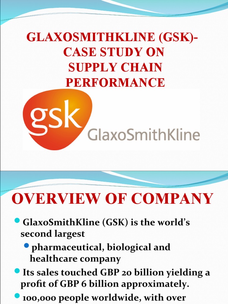 Final Glaxosmithkline (GSK) - Case Study On | PDF | Glaxo Smith Kline ...
