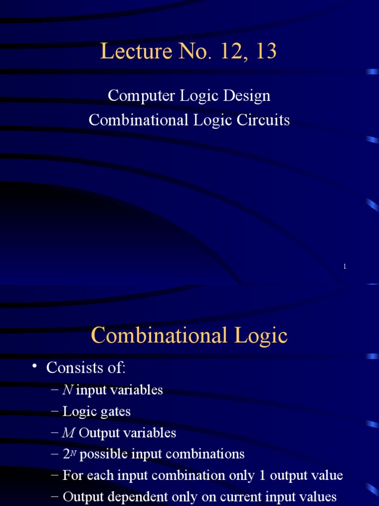Lecture No 12 13 Computer Logic Design Combinational Logic Circuits