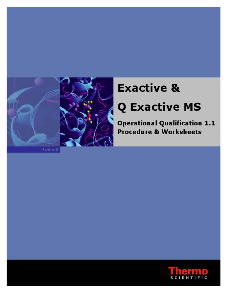 Exactive & Q Exactive MS: Operational Qualification 1.1 Procedure ...