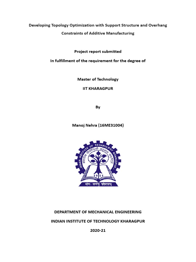 Topology Optimization Using Additive Manufacturing Constraints Pdf