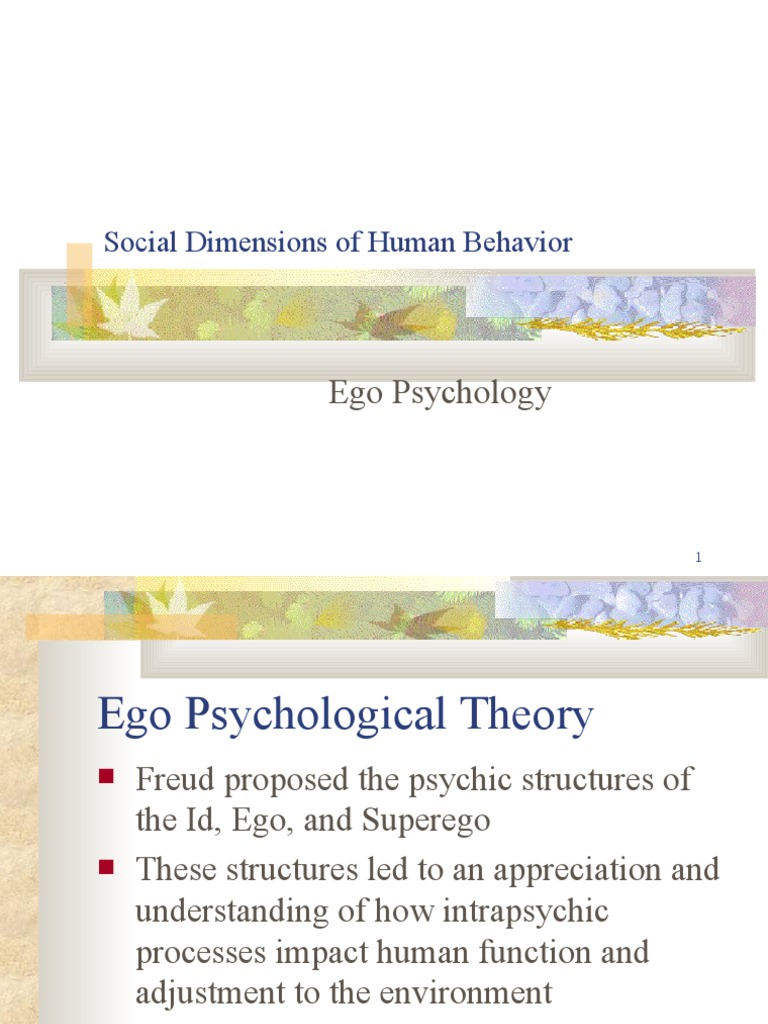 Ego Psychology: Social Dimensions of Human Behavior | PDF | Id | Ego ...