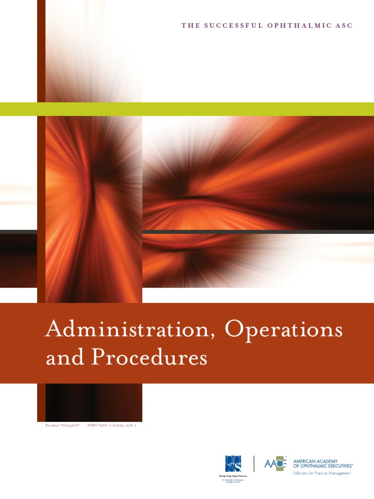 The Successful Ophthalmic ASC - Administration Operations and ...