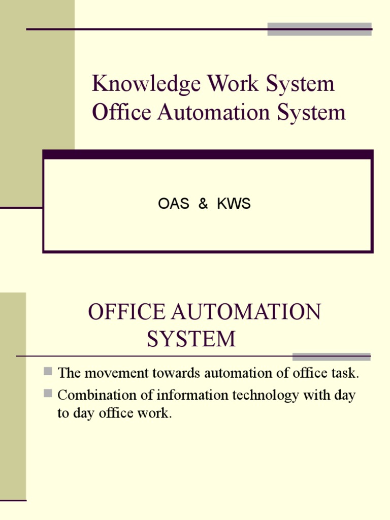 Knowledge Work System Office Automation System: Oas & Kws | PDF | Fax | Knowledge