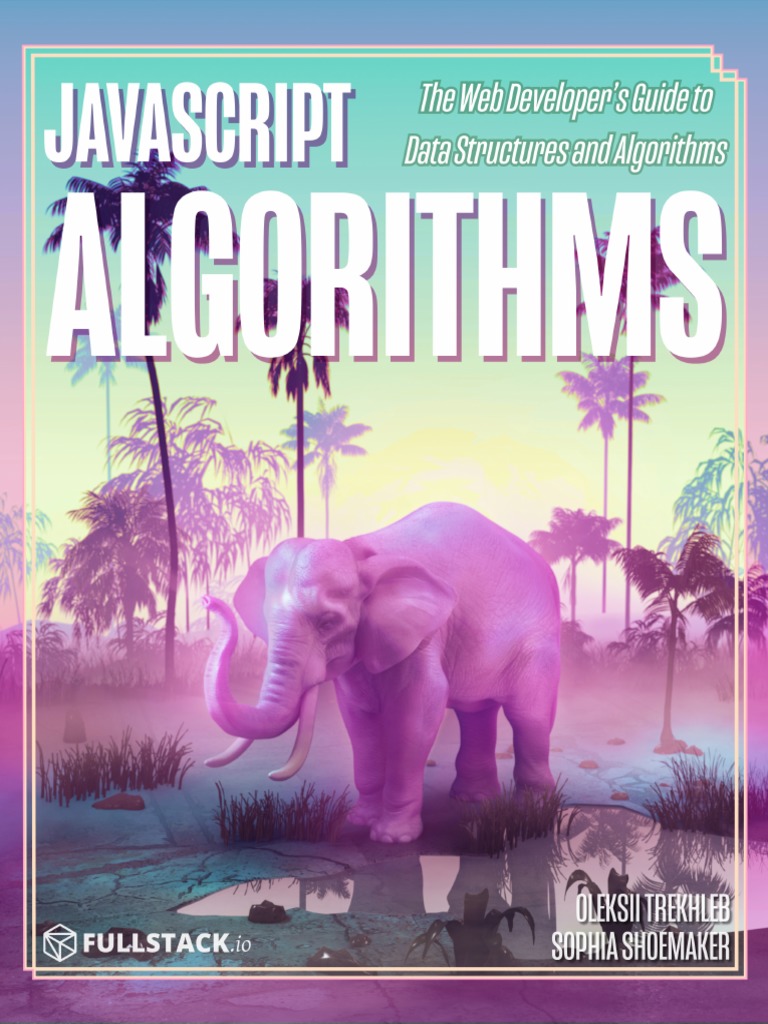 Javascript Algorithms Sample Chapter Your First Algorithms | PDF ...
