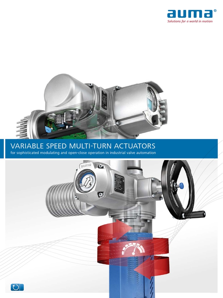 Variable Speed Multi-Turn Actuators: For Sophisticated Modulating and Open-Close Operation in ...