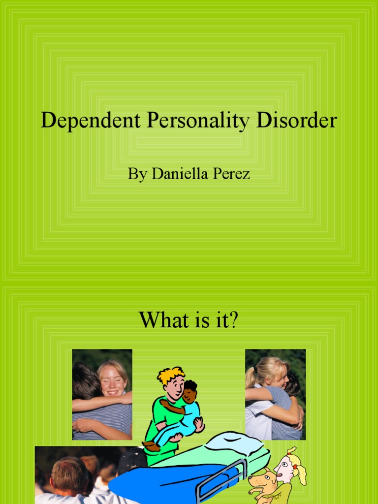 Understanding Dependent Personality Disorder | PDF | Mental Disorder ...