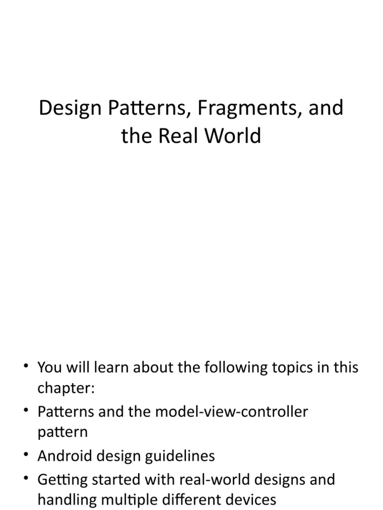Design Patterns, Fragments, and The Real | PDF | Android (Operating System) | Class (Computer ...