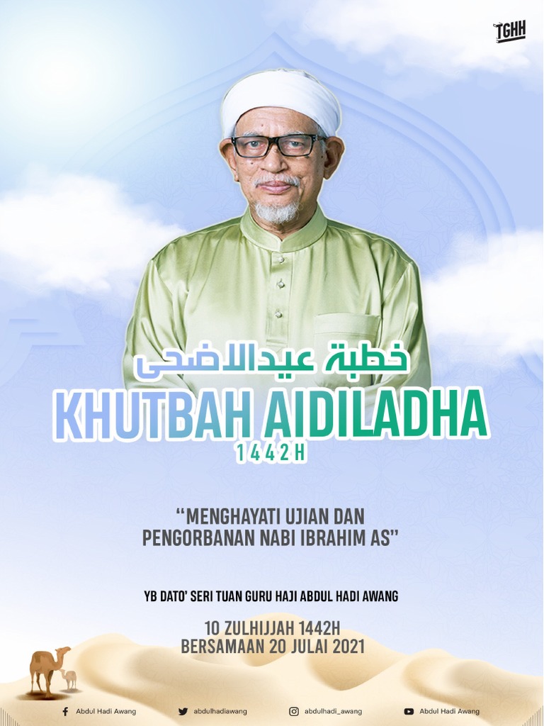 Khutbah Aidiladha 1442H - Tuan Guru Haji Abdul Hadi Awang | PDF