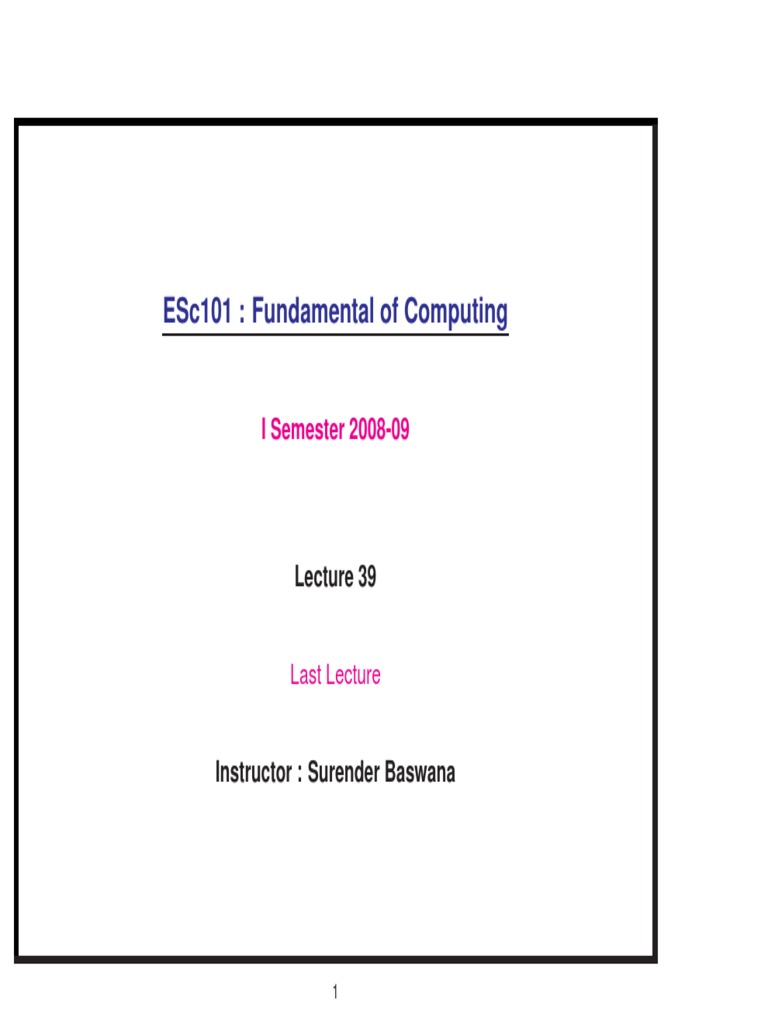 Esc101: Fundamental of Computing: I Semester 2008-09 | PDF | Algorithms | Time Complexity