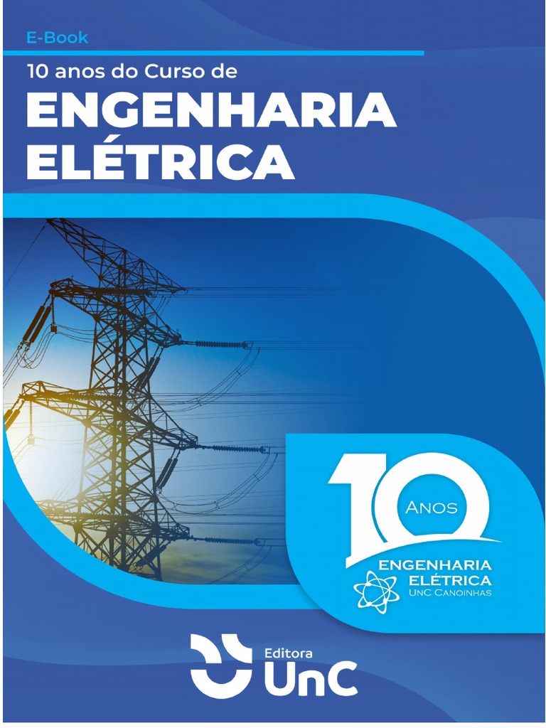 Livro 10 Anos Engenharia Eletrica Unc Canoinhas Pdf Gestão De
