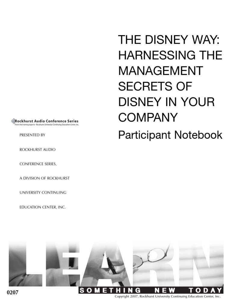 The Disney Way: Harnessing The Management Secrets of Disney in Your ...