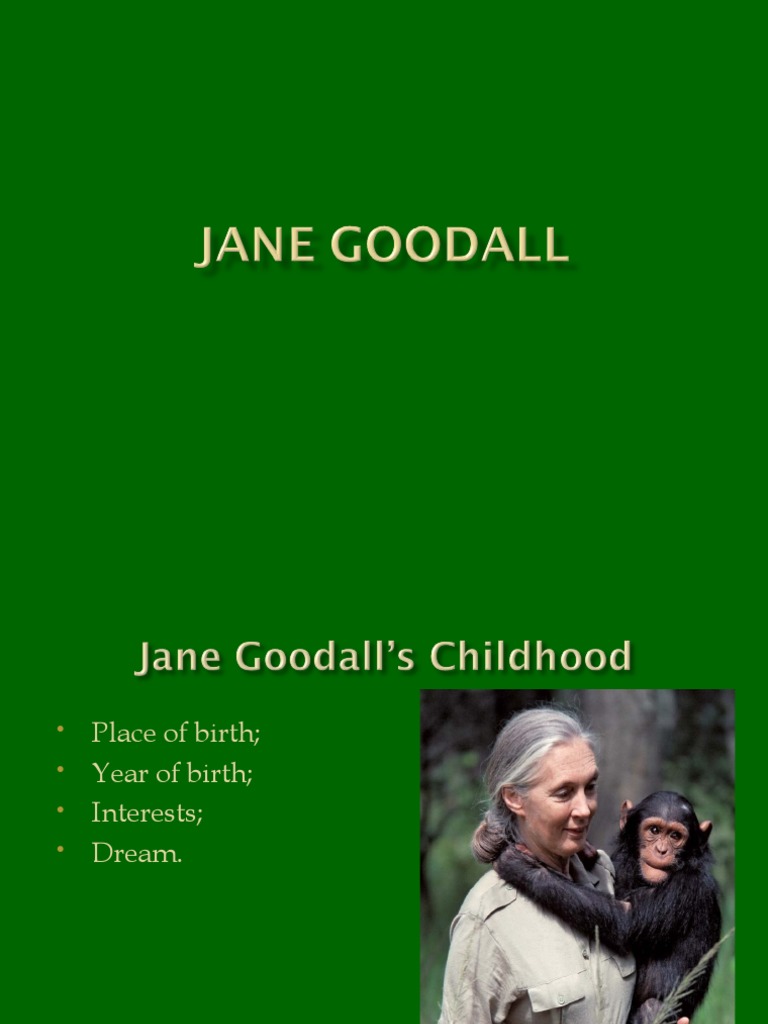 pRESENTATION ABOUT JANE GOODALL | PDF