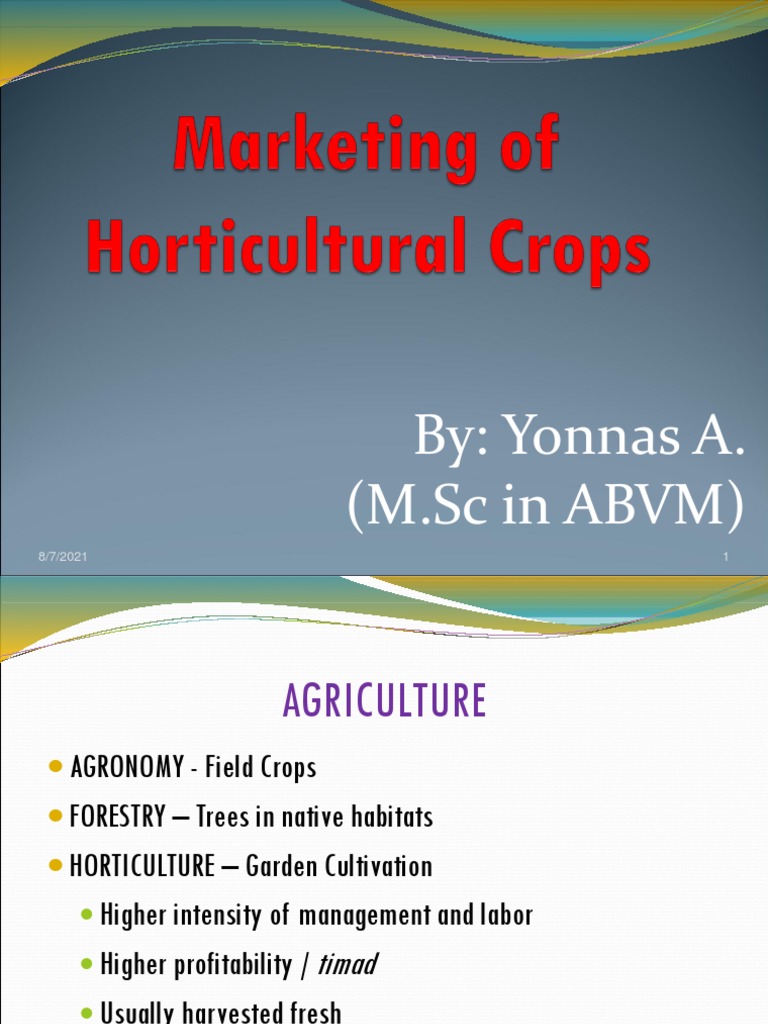 Horticulture | PDF | Agriculture | Marketing