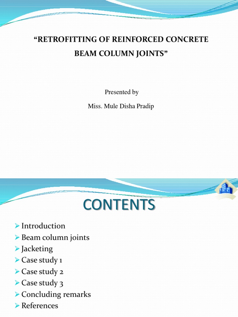 "Retrofitting of Reinforced Concrete Beam Column Joints": Presented by ...