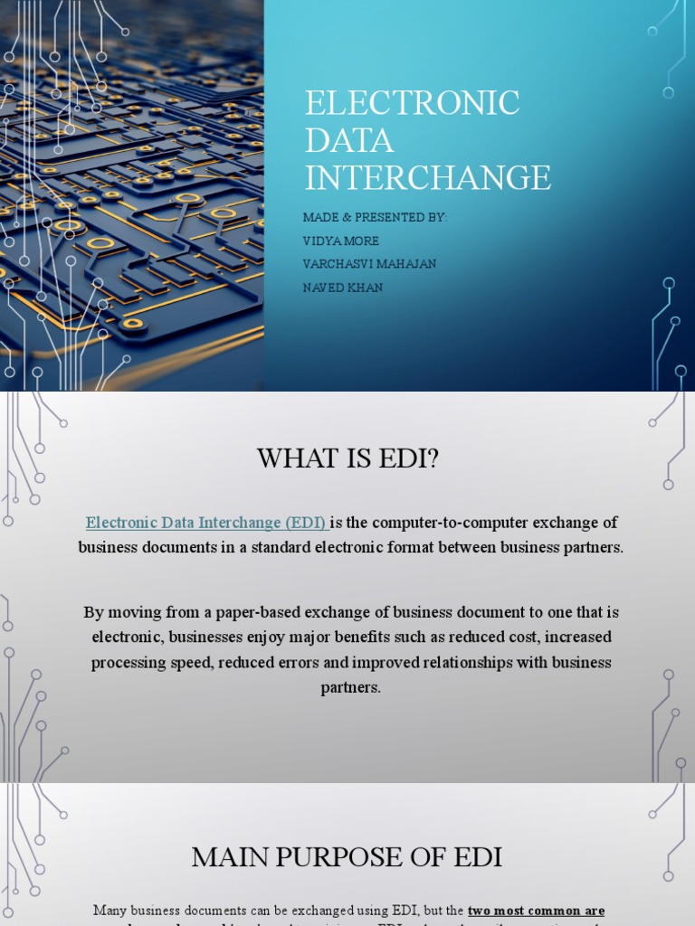 Electronic Data Interchange: Made & Presented By: Vidya More Varchasvi Mahajan Naved Khan | PDF ...