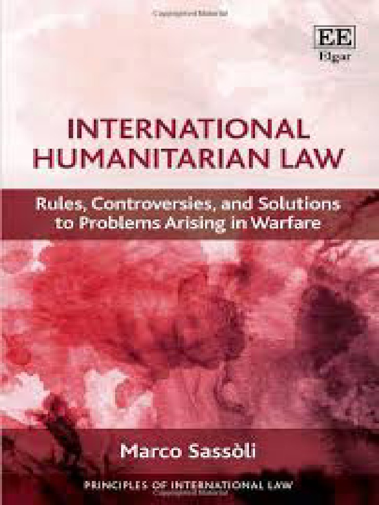 Marco Sassòli - International Humanitarian Law - Rules, Solutions To ...