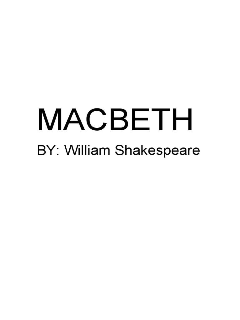 Macbeth: BY: William Shakespeare | PDF | Macbeth | Shakespearean Tragedies