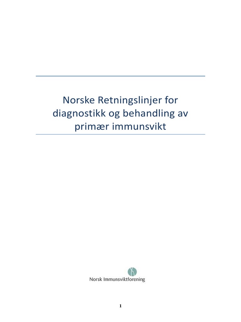 Norske Retningslinjer For Diagnostikk Og Behandling Av Primær Immunsvikt 010215 | PDF