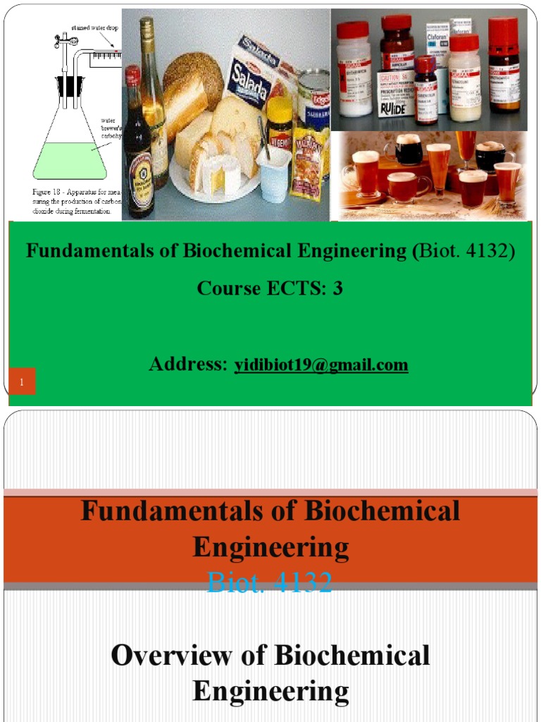 Fundamentals of Biochemical Engineering (Biot. 4132) Course ECTS: 3 ...
