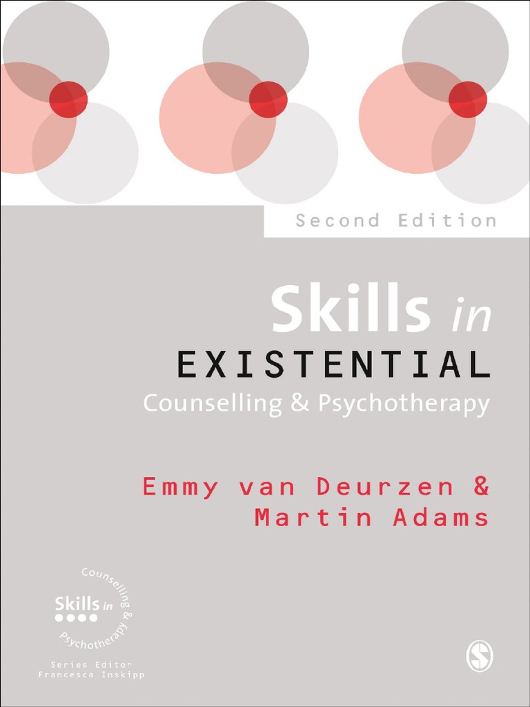 Emmy Van Deurzen - Martin Adams - Skills in Existential Counselling ...