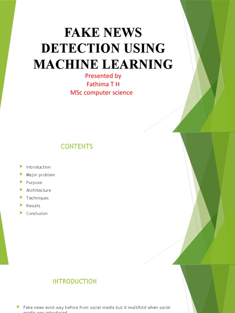 Fake News Detection Using Machine Learning: Presented by Fathima T H ...