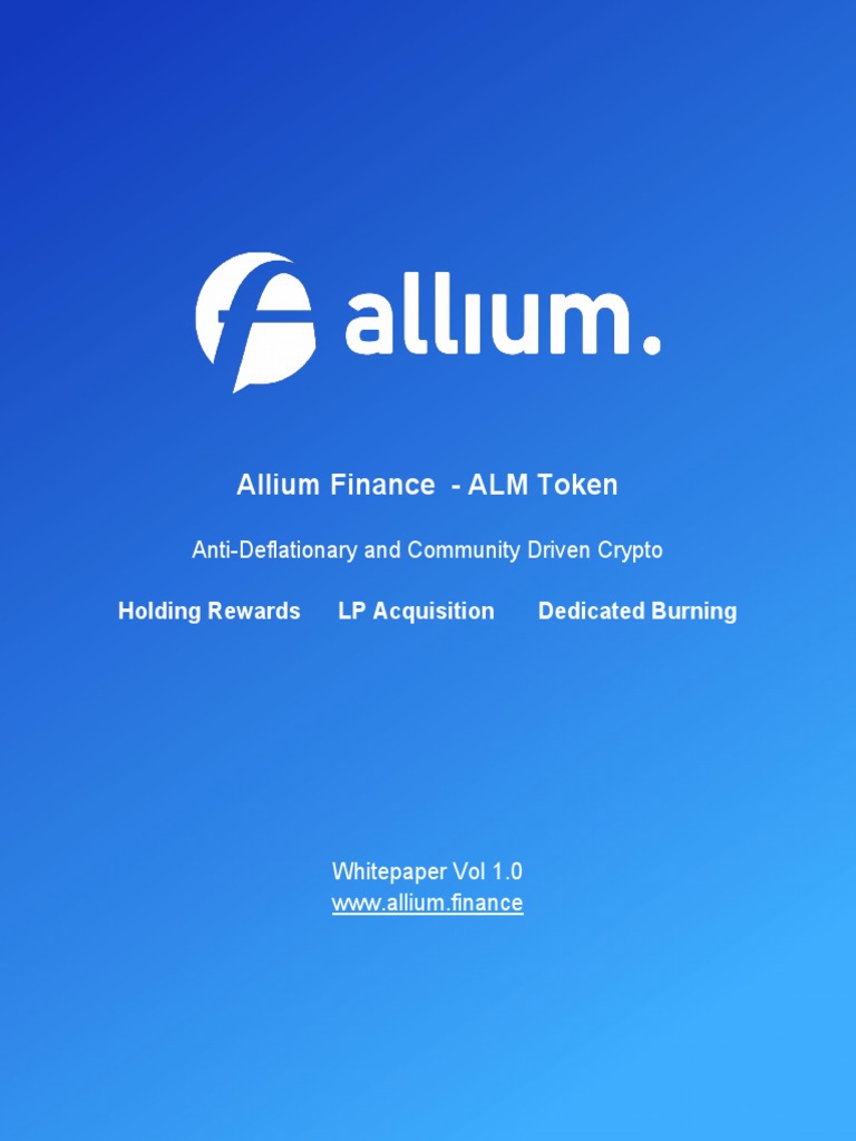 Allium Finance - ALM Token: Anti-Deflationary and Community Driven ...