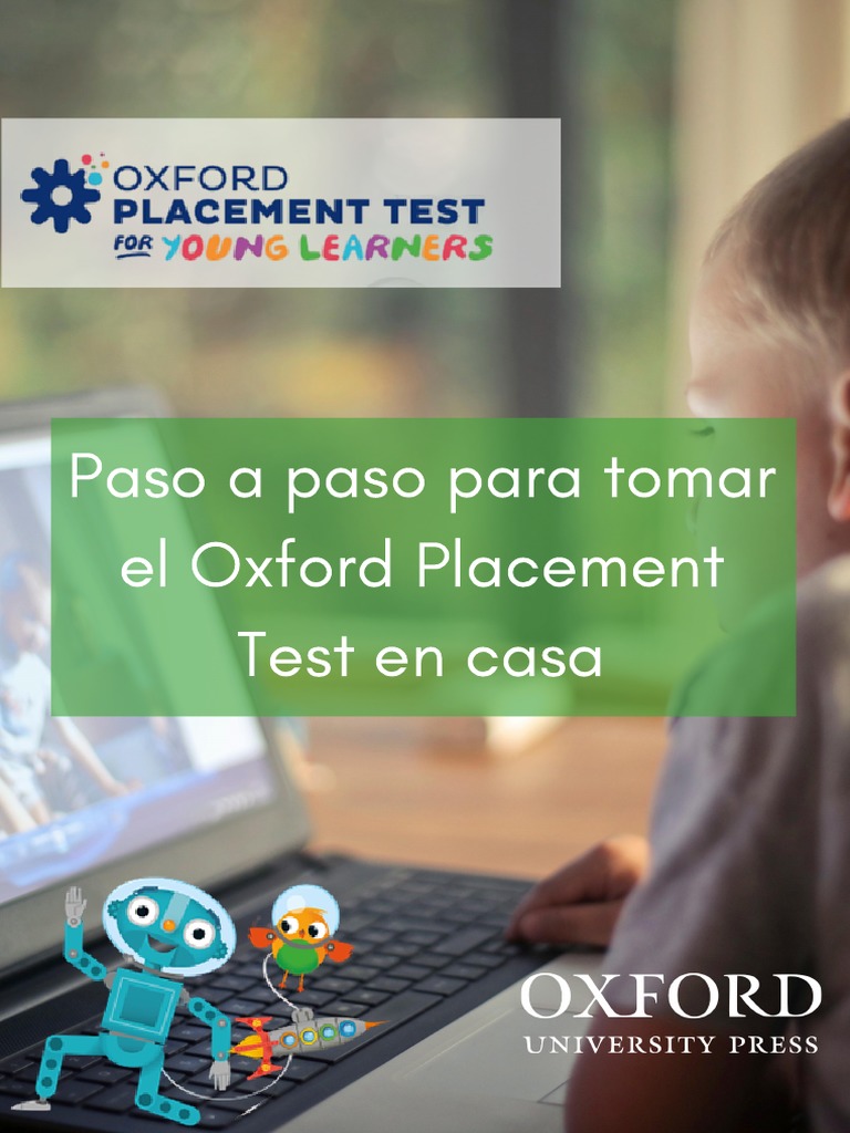 Paso A Paso para Tomar El Oxford Placement Test en Casa. | PDF | Edad ...