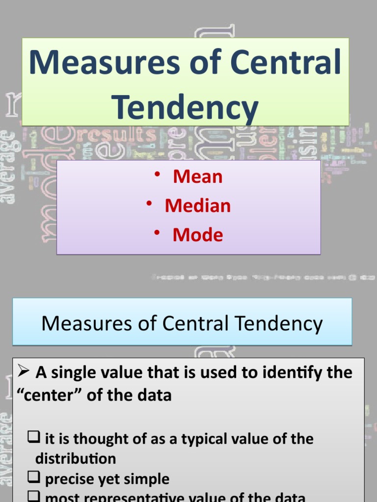 Measures of Central Tendency | PDF | Mean | Mode (Statistics)
