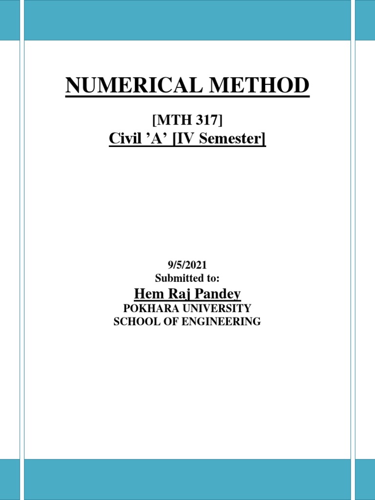 Numerical Methods for Solving Nonlinear Equations, Interpolation, Differentiation, Integration ...