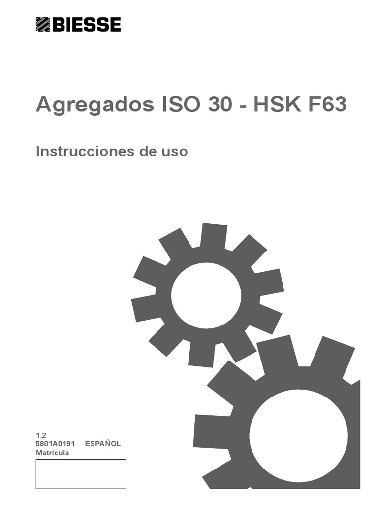 Agregados ISO 30 - HSK F63: Instrucciones de Uso | PDF | Tornillo | Procesos industriales