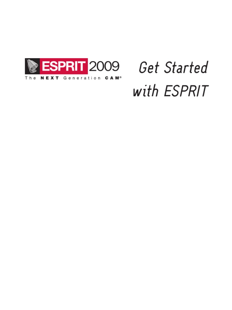 ESPRIT 2009 Get Started Guide | PDF