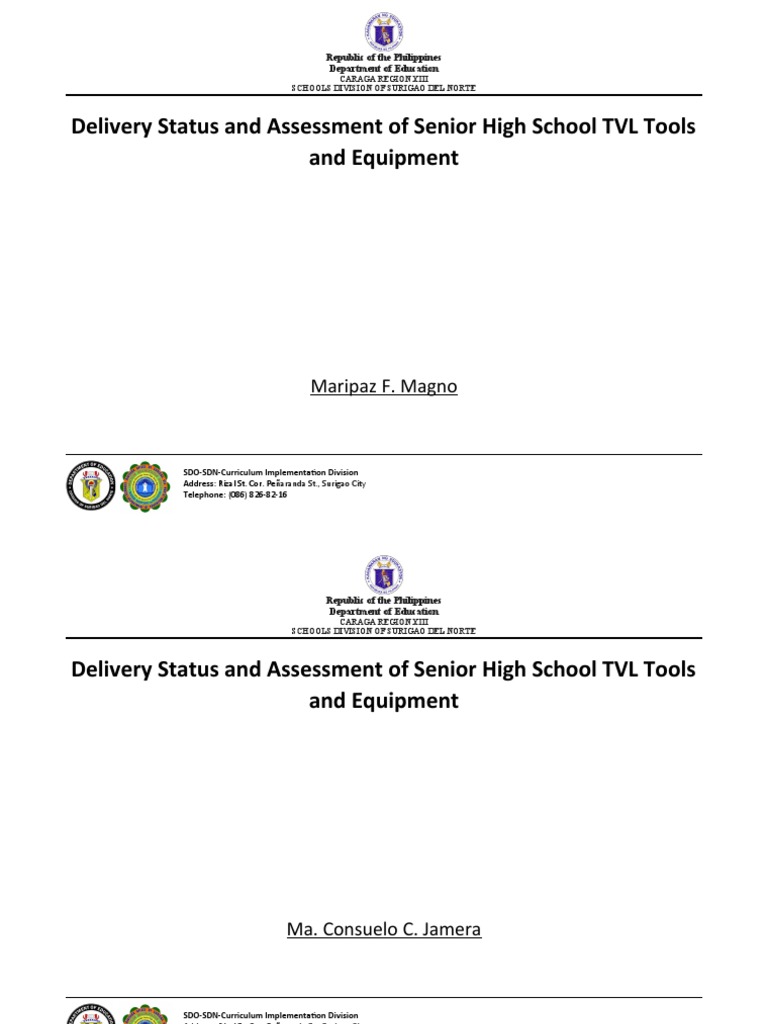 Delivery Status and Assessment of Senior High School TVL Tools and ...